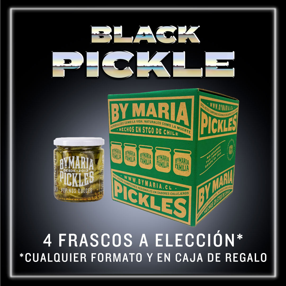 BLACK PICKLE - By María